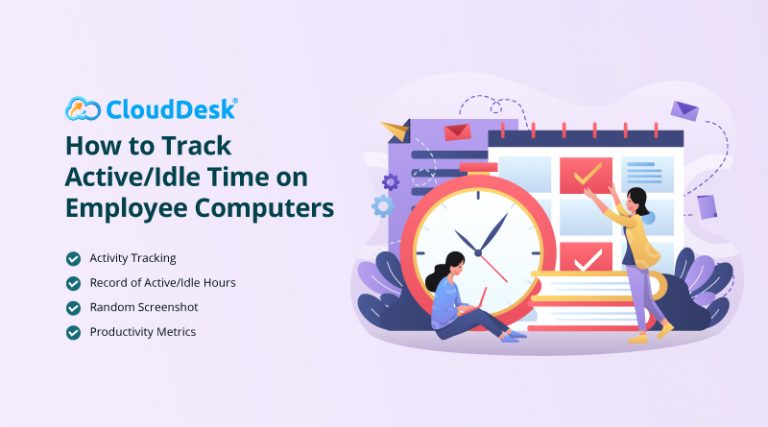 How to Track Active/Idle Time on Employee Computers - Work from anywhere